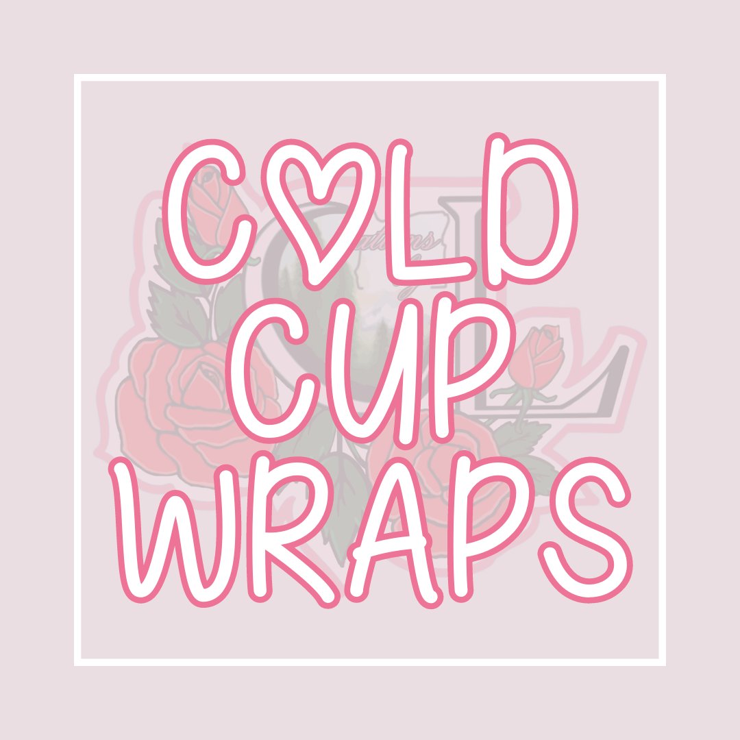Cold Cup Wraps – Creations by L PDX
